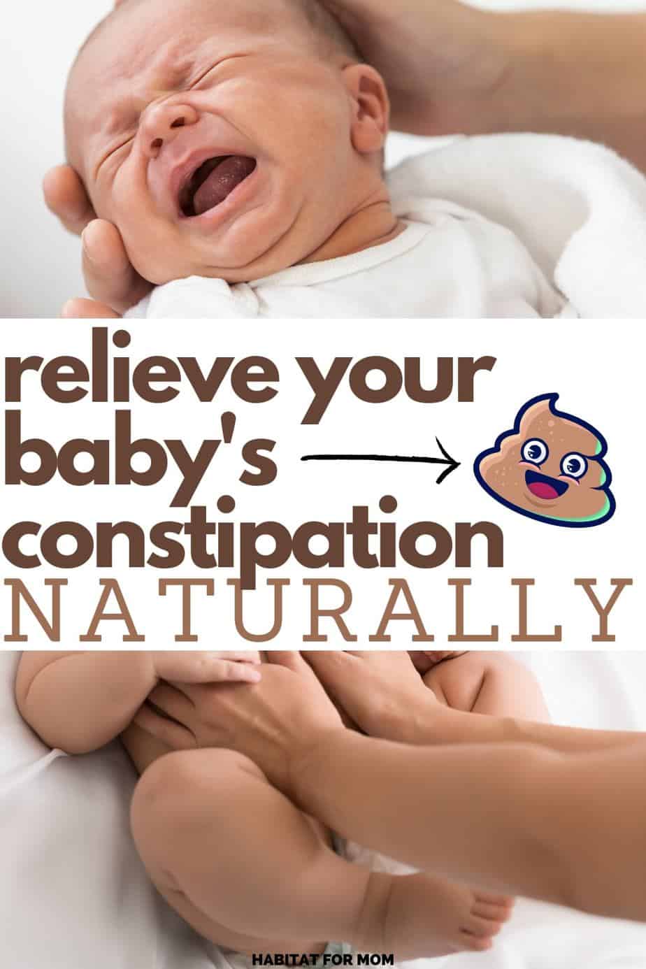 How to Relieve Baby’s Constipation Naturally – Habitat for Mom
