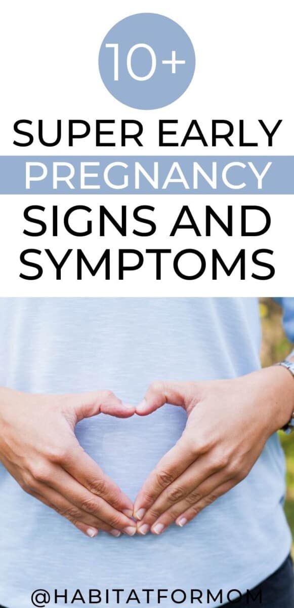 11 Early Pregnancy Signs & Symptoms – Habitat for Mom