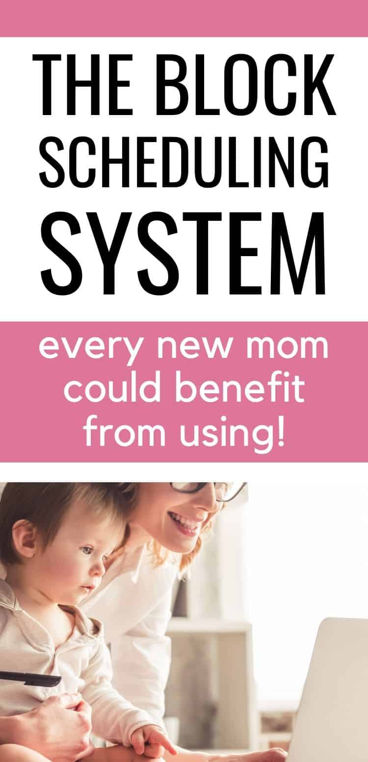 The Block Scheduling System for New Moms (what it is and how it works ...