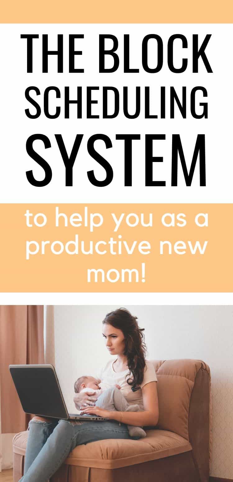 The Block Scheduling System for New Moms (what it is and how it works ...