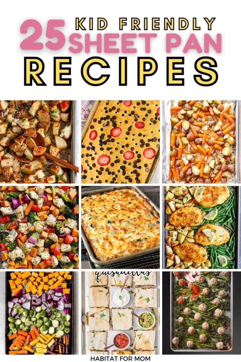 25 Sheet Pan Recipe Ideas That Are Kid Approved – Habitat for Mom